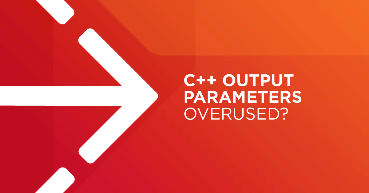 Revisiting Output Parameters Usefulness In C 