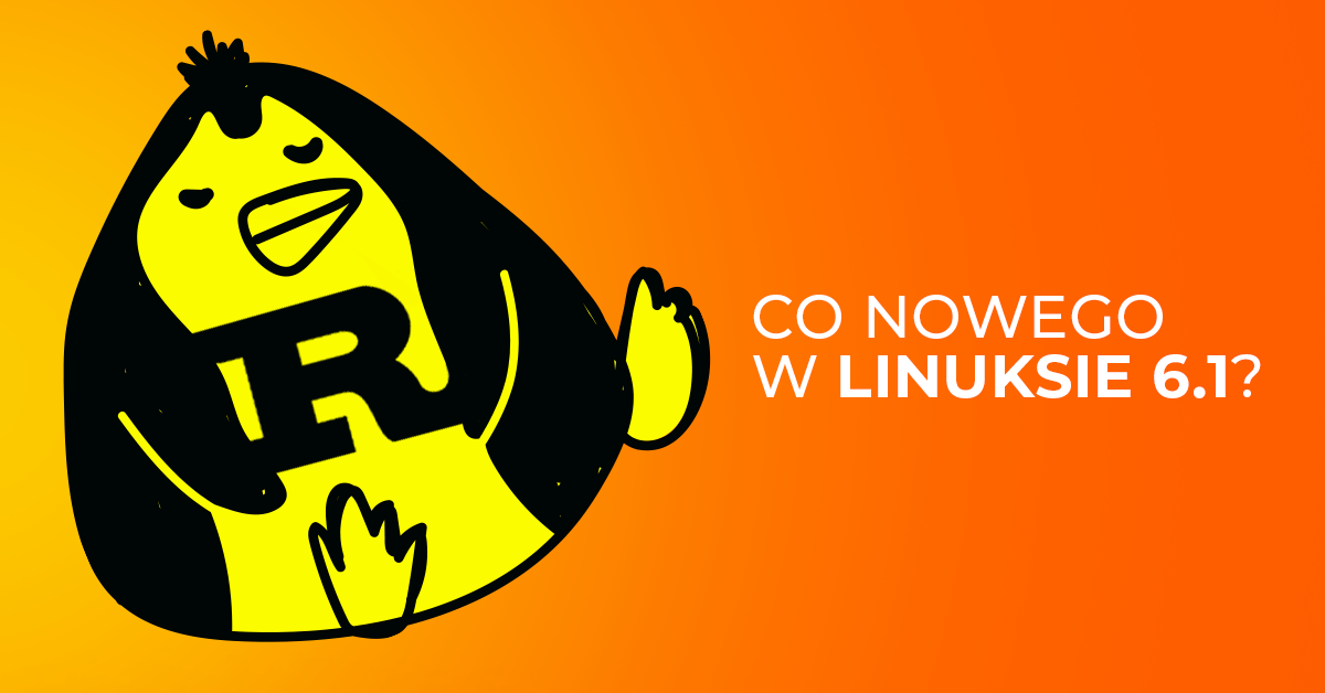 Linux 6.1 – Rust w końcu oficjalnie w kernelu Linux 6.1 – Rust w końcu oficjalnie w kernelu